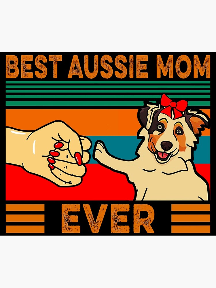 "Beste australische Mutter aller Zeiten" Fotodruck von BillelTaleb ...