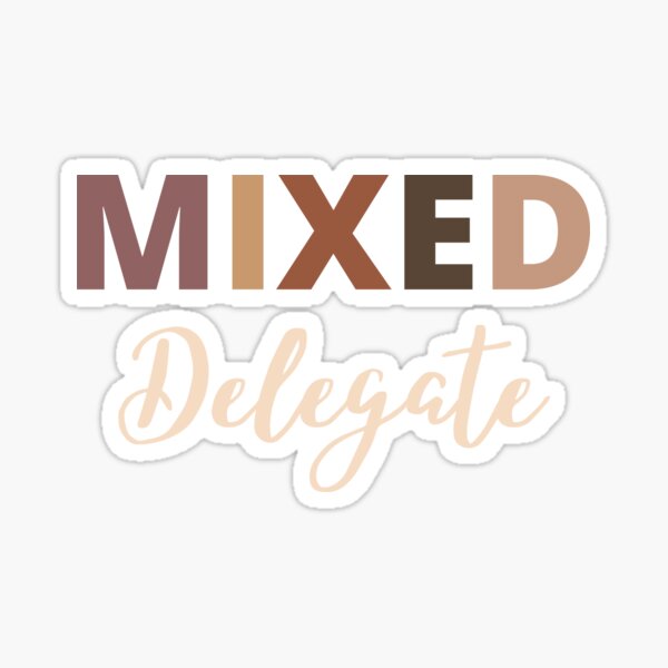 "Mixed Race delegate" Sticker for Sale by SRanabhat | Redbubble
