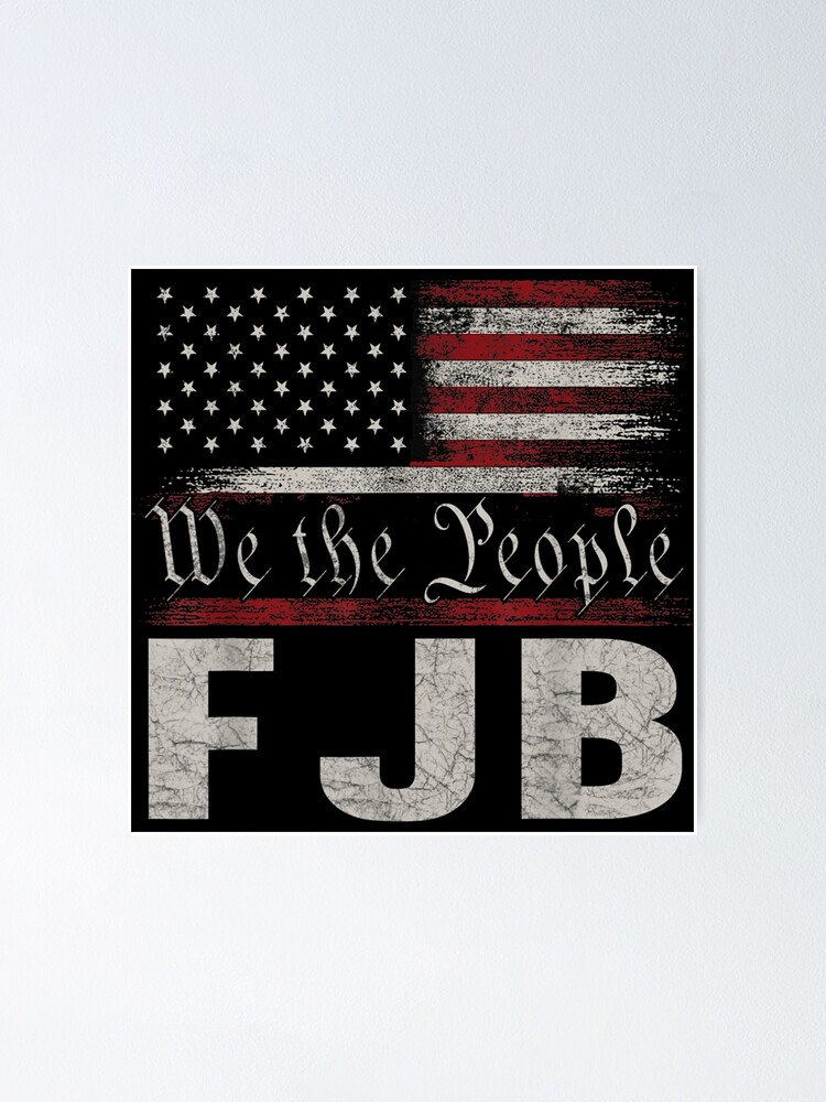 "FJB" Poster for Sale by TolaMarciniak | Redbubble
