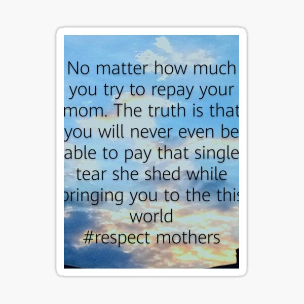 "Respect mothers by hamisama " Sticker for Sale by hamisama | Redbubble