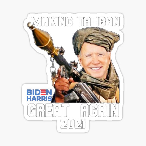 "Making The Taliban Great Again Shirts, Joe Biden Making The Taliban ...