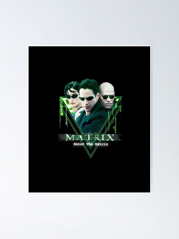 "The Matrix Group Shot In Triangle Sunglasses Stare " Poster by ...