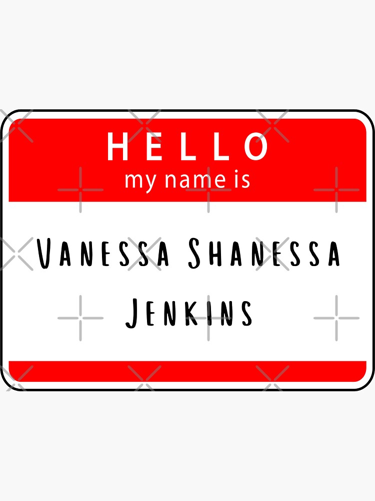 "Gavin and Stacey Inspired Nessa Name Tag" Sticker for Sale by ...