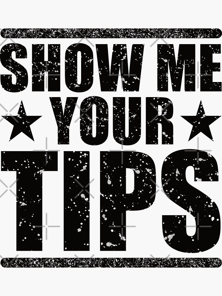 "Show Me Your Tips - Funny Women Bartender" Sticker for Sale by VishSan ...