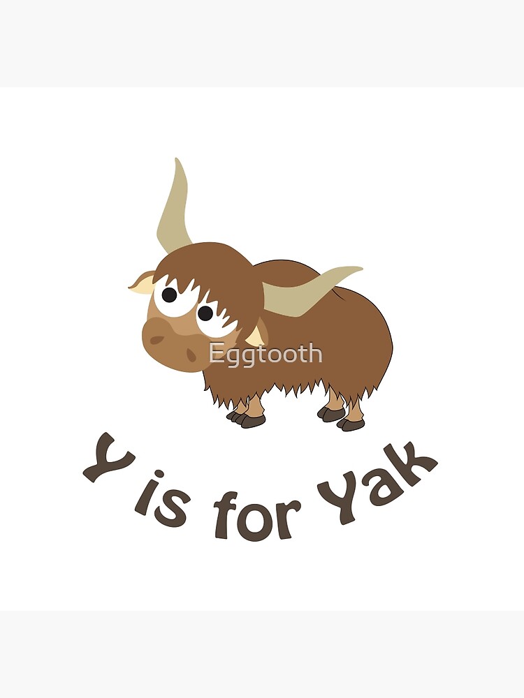 "Y is for Yak" Art Print by Eggtooth | Redbubble