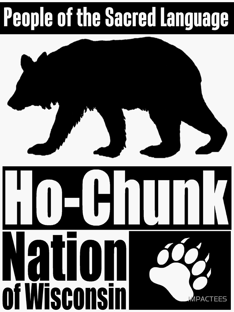 "HO-CHUNK NATION" Sticker for Sale by IMPACTEES | Redbubble