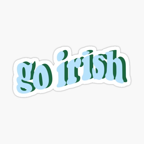 "go irish" Sticker for Sale by KasJ | Redbubble