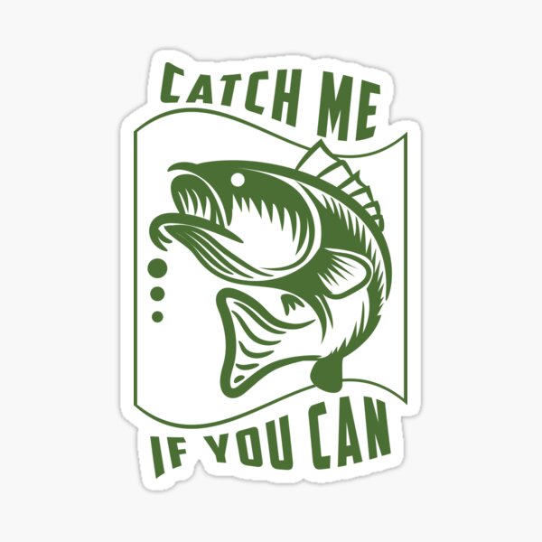 "Catch me if you can" Sticker for Sale by designerpriti | Redbubble