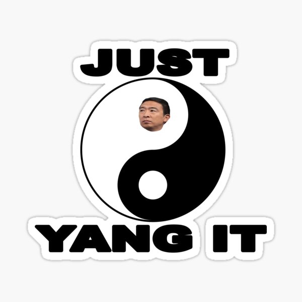 "Just Yang It" Sticker for Sale by frigamribe88 | Redbubble
