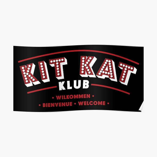 "Kit Kat Club [Cabaret]" Poster for Sale by lazarusheart | Redbubble