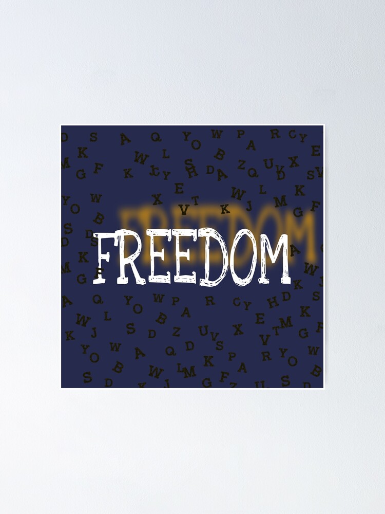 "freedom style " Poster for Sale by Nayan96 | Redbubble