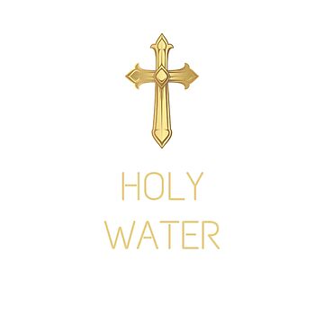 "Holy water" Sticker for Sale by Richardthings | Redbubble