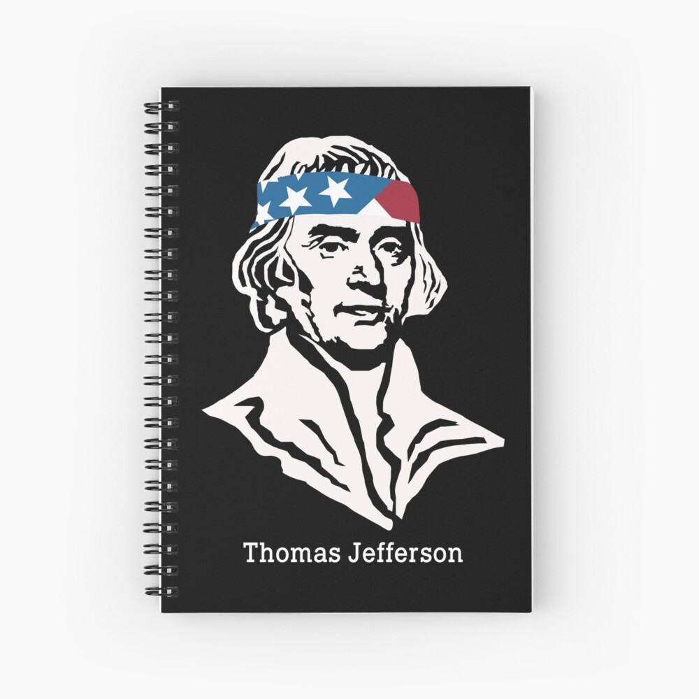"President Thomas Jefferson American Patriot Vintage" Spiral Notebook ...