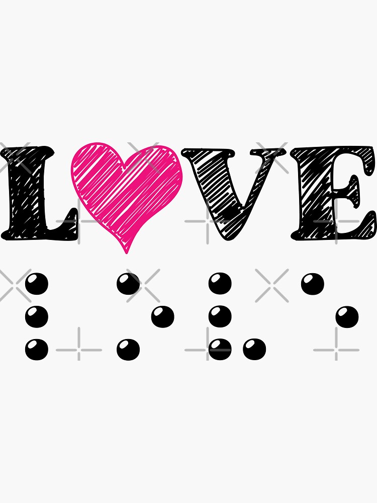 "Love Is Blind Braille - Heart" Sticker for Sale by TravelScientist ...