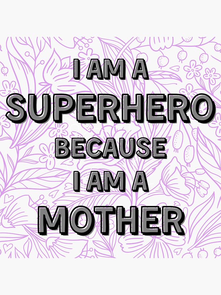 "SuperHero Mother" Sticker for Sale by Robarosia | Redbubble