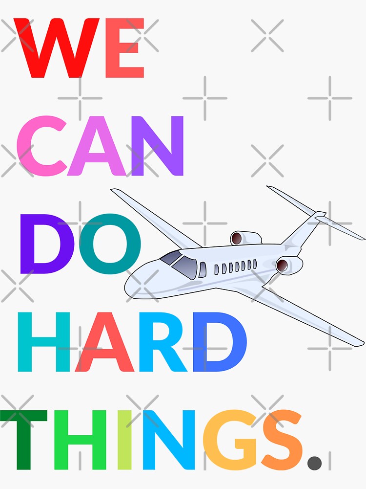 "We Can Do Hard Things, kids positive, Growth Mindset" Sticker for Sale ...