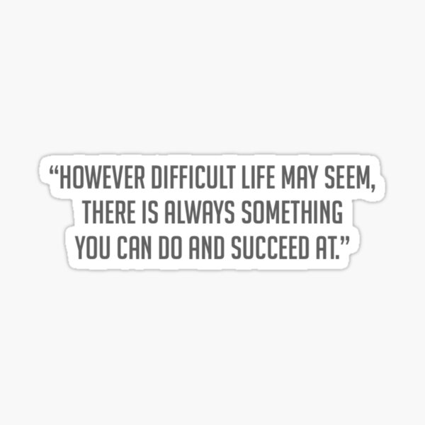 "Stephen Hawking quote" Sticker for Sale by Primers | Redbubble