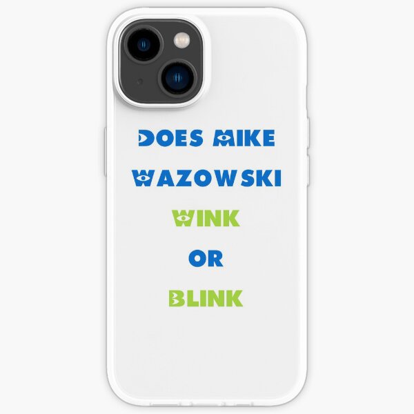 "Does Mike Wazowski Wink or Blink" iPhone Case for Sale by ...