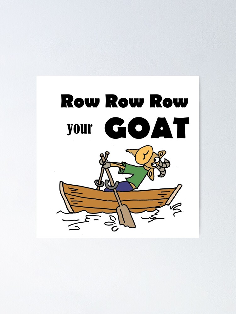 "Funny Goat Rowing in Rowboat Cartoon" Poster by naturesfancy | Redbubble