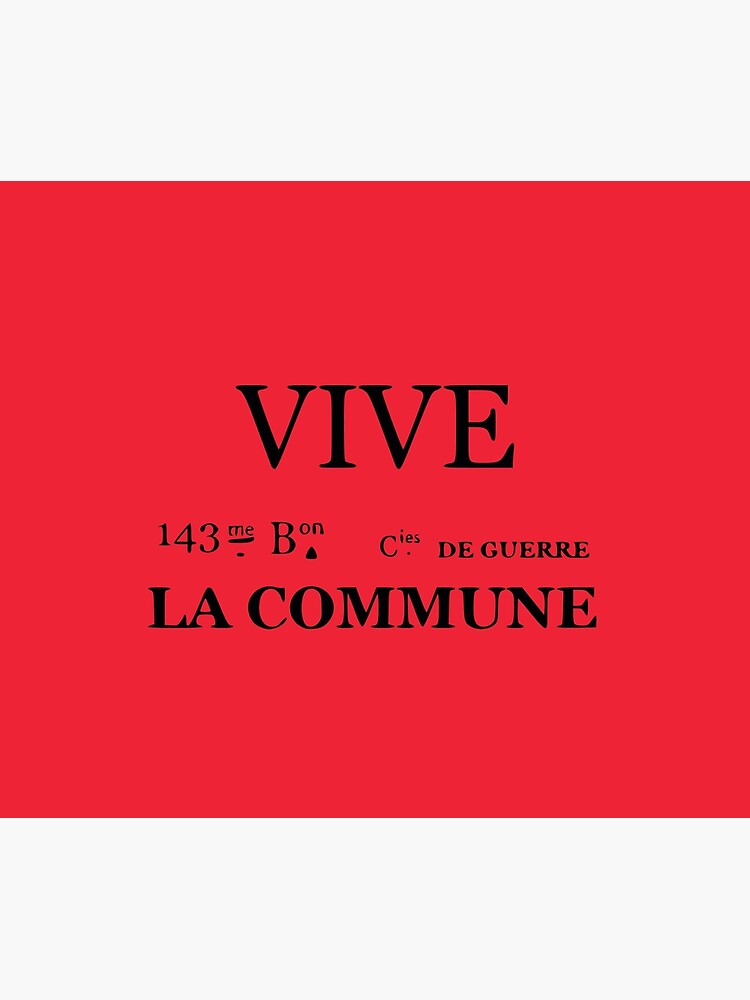 ""Vive la Commune" Flag of the 143rd battalion of the Communal National ...