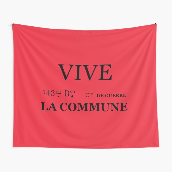 ""Vive la Commune" Flag of the 143rd battalion of the Communal National ...