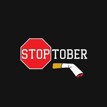 "Stoptober" Poster for Sale by DoherDesigns | Redbubble