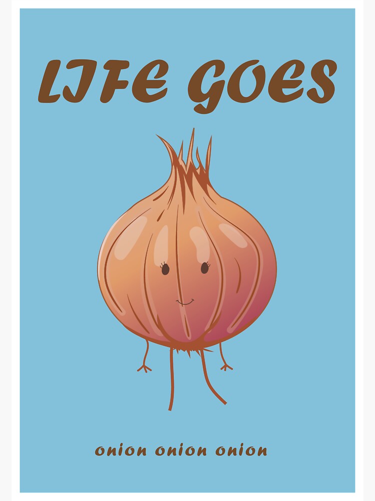 "Life goes onion" Sticker for Sale by AlyxH | Redbubble