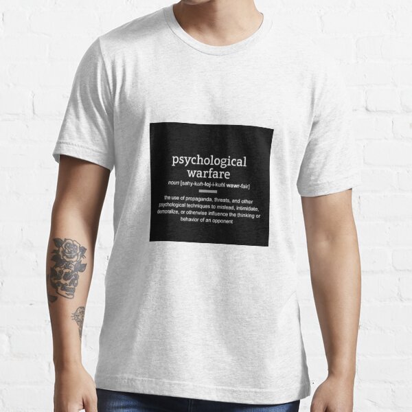 "Psyop Psychological Warfare In It's Finest Formes" T-shirt for Sale by ...