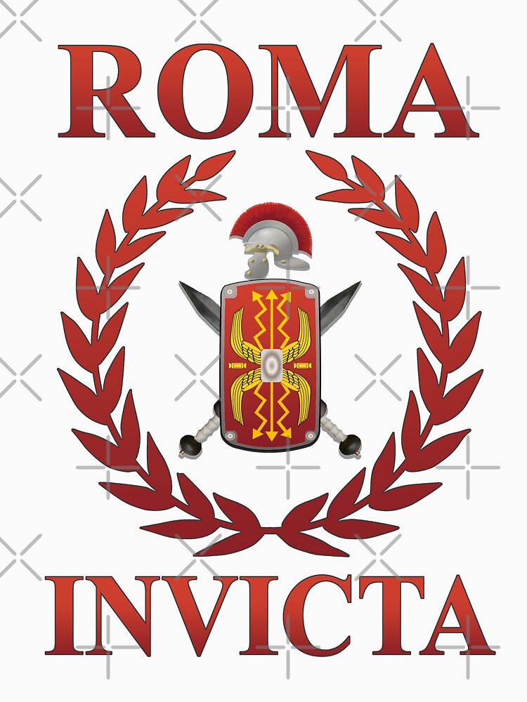 "Roma Invicta Roman Empire Legionary Glory" T-shirt for Sale by ...