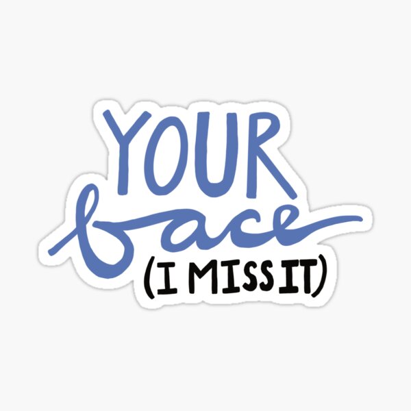 "Your Face, Cute I Miss You Card, Miss Your Face" Sticker for Sale by ...