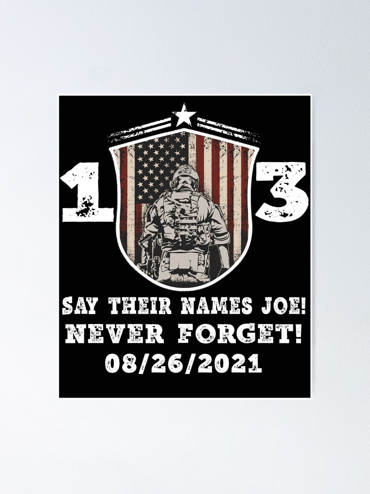 "Say Their Names Joe never forget" Poster by RTYO | Redbubble