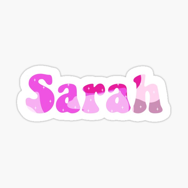 "Sarah" Sticker by Caitlinfaith013 | Redbubble