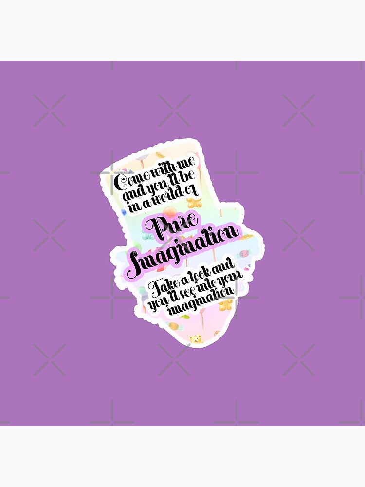 "Pure Imagination Sticker" Pin for Sale by dev11588 | Redbubble