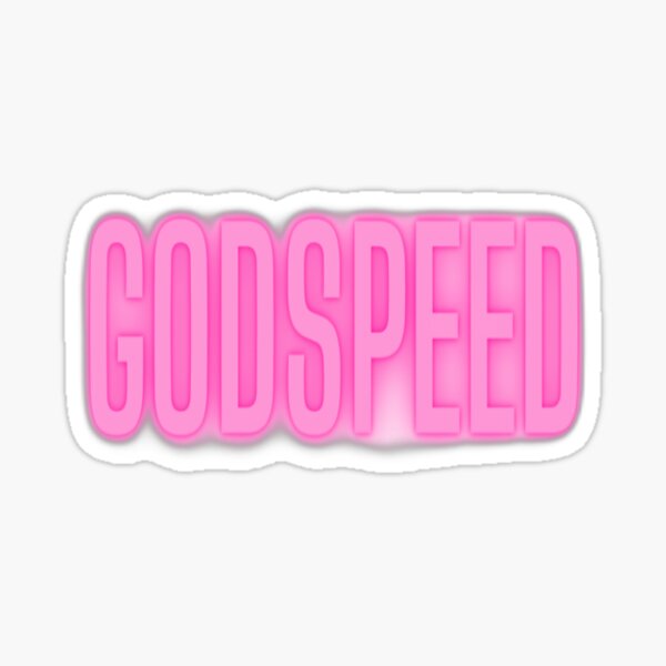"godspeed" Sticker for Sale by kobacaravaggio | Redbubble