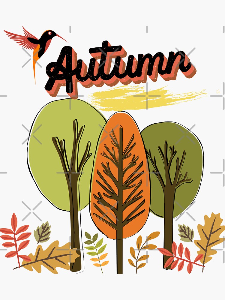 "autumn is here my dear,autumn is finally here " Sticker for Sale by ...