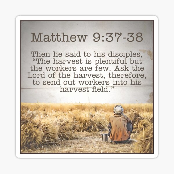 "Matthew 9:37-38" Sticker for Sale by debradeka | Redbubble