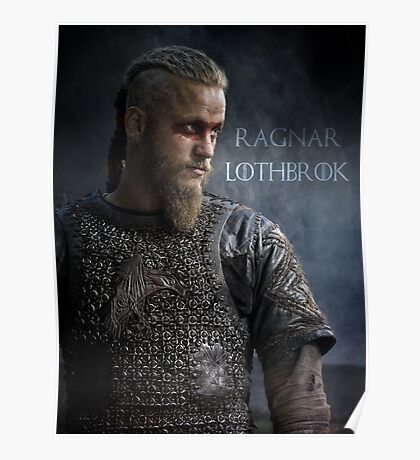 Ragnar Lothbrok: Posters | Redbubble