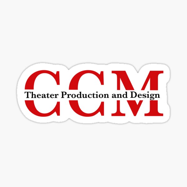 "CCM Theater Production and Design" Sticker for Sale by 21afluck ...