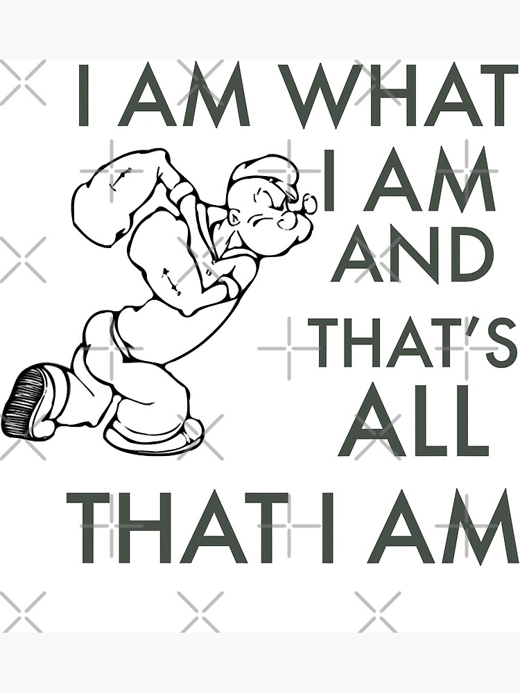 "Popeye quote" Poster for Sale by PassGracieClara | Redbubble