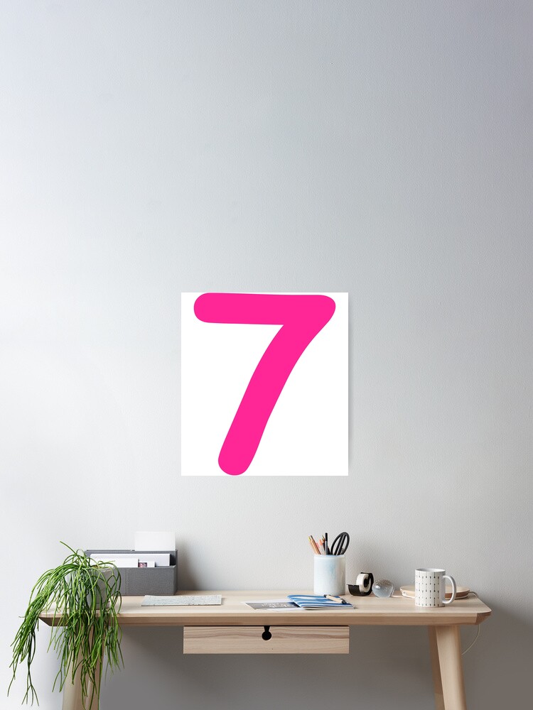 "Pink Number 7 Seven Funny Birthday Gift" Poster for Sale by Shariss ...