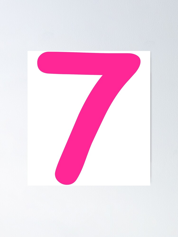 "Pink Number 7 Seven Funny Birthday Gift" Poster for Sale by Shariss ...