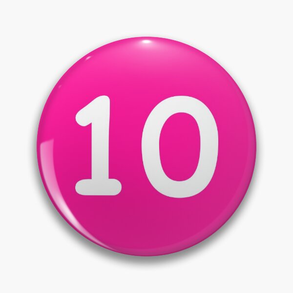 "Pink Number 10 Ten Funny Birthday Gift" Pin for Sale by Shariss ...