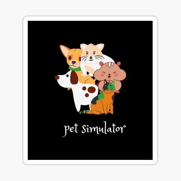 " pet simulator" Sticker for Sale by davidraj | Redbubble