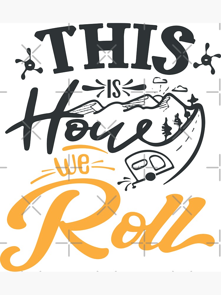 "This is How We Roll, Class A RV Motorhome, Camper Home Sign, Campsite ...