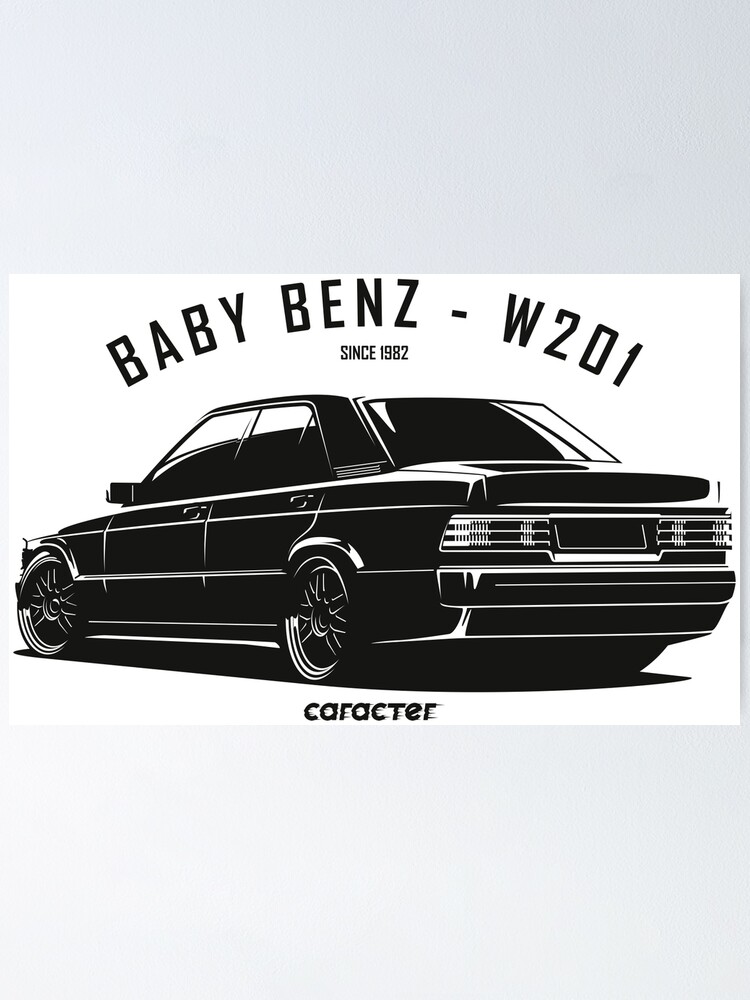 "W201" Poster for Sale by GoinWide | Redbubble