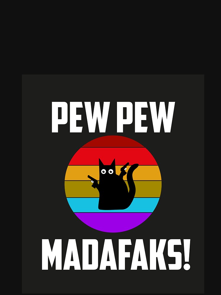 "Vintage Retro Black Cat Bench Madafakas! funny cat pew pew madafakas ...