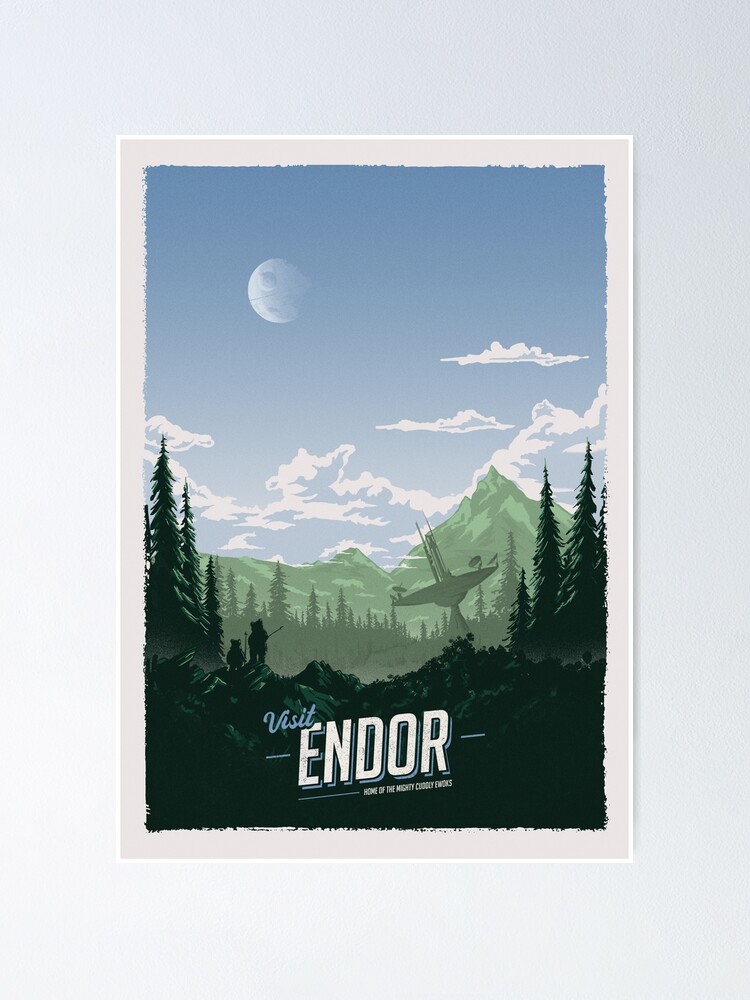 "Visit Endor" Poster for Sale by graphicninja | Redbubble