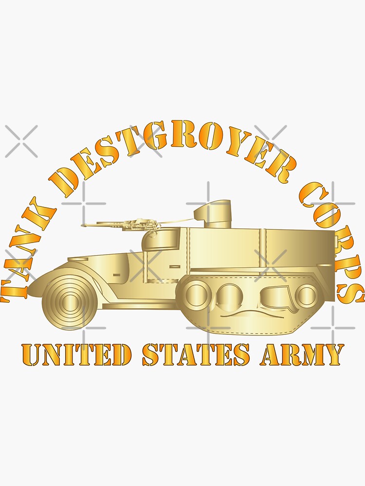 "Army - Tank Destroyer Corps - US Army" Sticker for Sale by twix123844 ...
