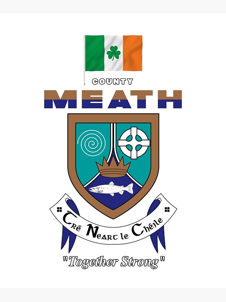 "COUNTY MEATH IRELAND - OFFICIAL CREST" Postcard for Sale by Cathal ...