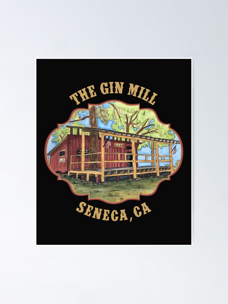 "The Old Gin Mill Seneca California" Poster by ThanhLoan | Redbubble